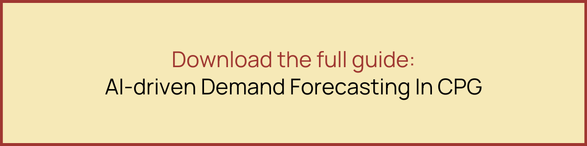 AI Demand Forecasting in CPG - A comprehensive guide